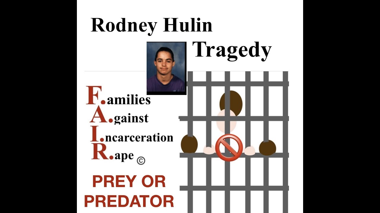 Families Against Incarceration Rape: Rodney Hulin's Story - YouTube