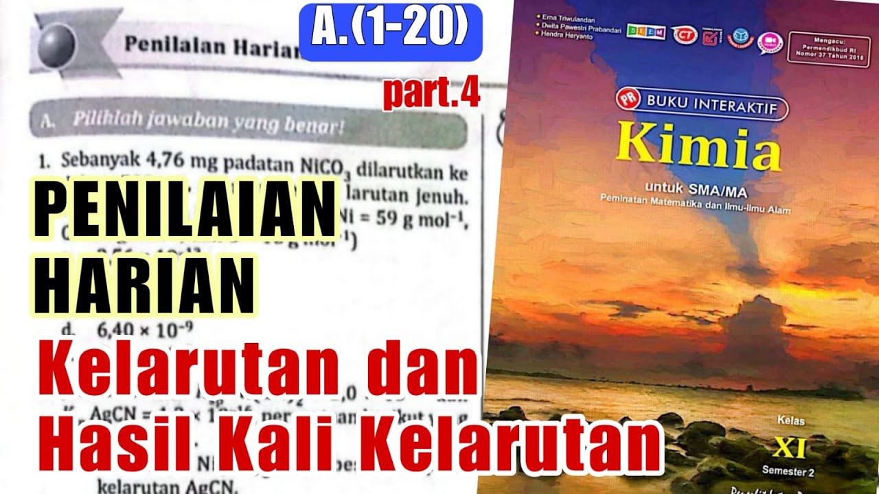PENILAIAN HARIAN Kelarutan dan Hasil Kali Kelarutan (Ksp) A.(1-20) part ...