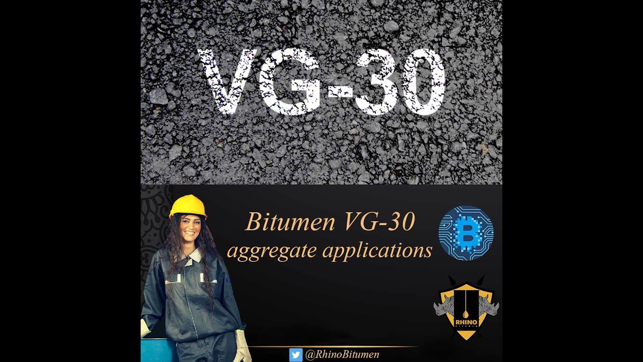 VG 30 - VISCOSITY GRADE (VG) BITUMEN SPECIFICATION - YouTube