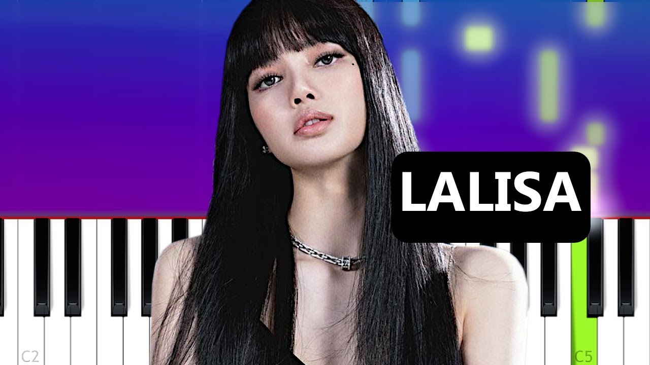 LISA (BLACKPINK) - LALISA | Piano Tutorial - YouTube