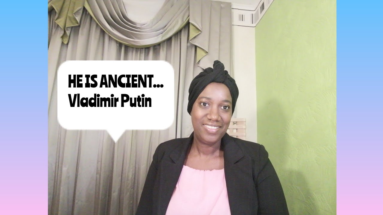 HE IS ANCIENT... Vladimir Putin - by Denise Modjo - YouTube