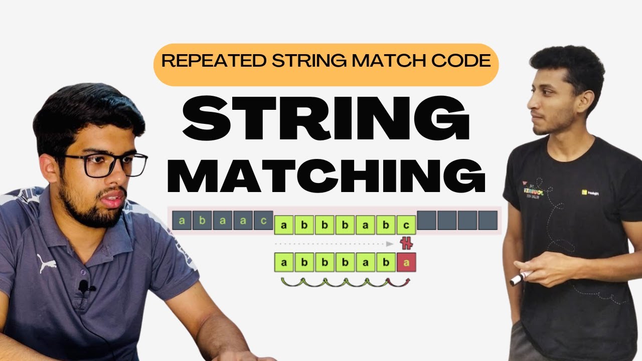 6 Repeated String Match Code String Matching Youtube