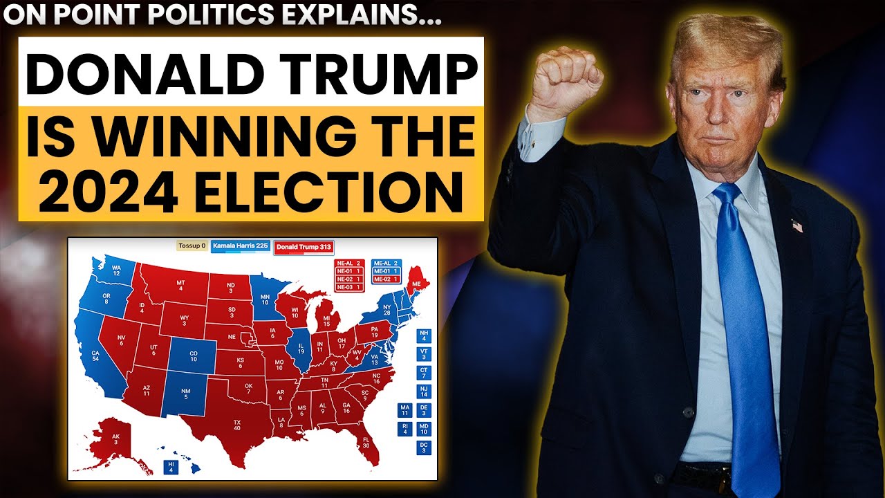 EXPLAINED: Why Trump Is WINNING The 2024 Presidential Election (2024 ...