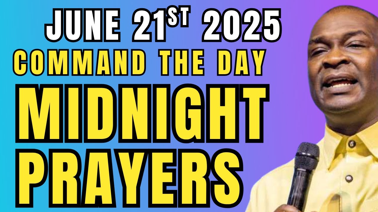 Command The Day Midnight Prayers June 21 Saturday - YouTube