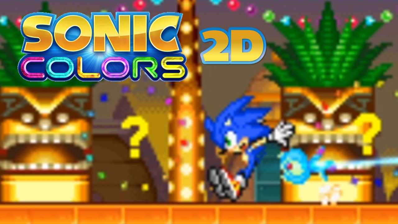 이 2D... 내 컬러즈가 다 담아질까? (Sonic colors 2D) - YouTube