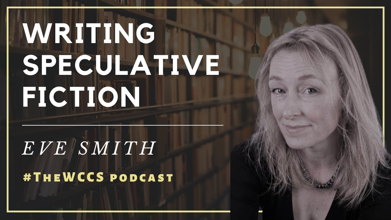 Writing speculative fiction with Eve Smith. - YouTube