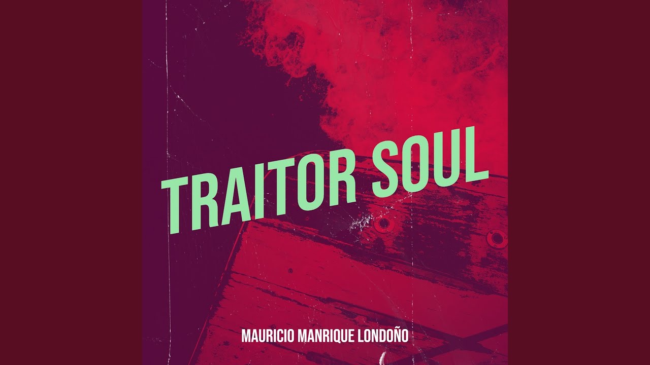 Traitor Soul - YouTube