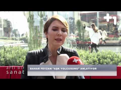 Yeliz Bozkurt'la Artı Bir Sanat - Bahar Feyzan Röportajı
