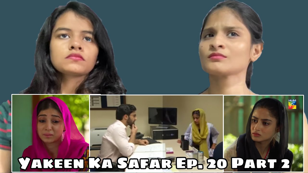 Yakeen Ka Safar Ep. 20 Part 2 | WhatTheFam Reactions!! - YouTube