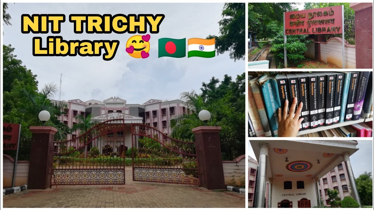 NIT TRICHY Central Library Tour - YouTube