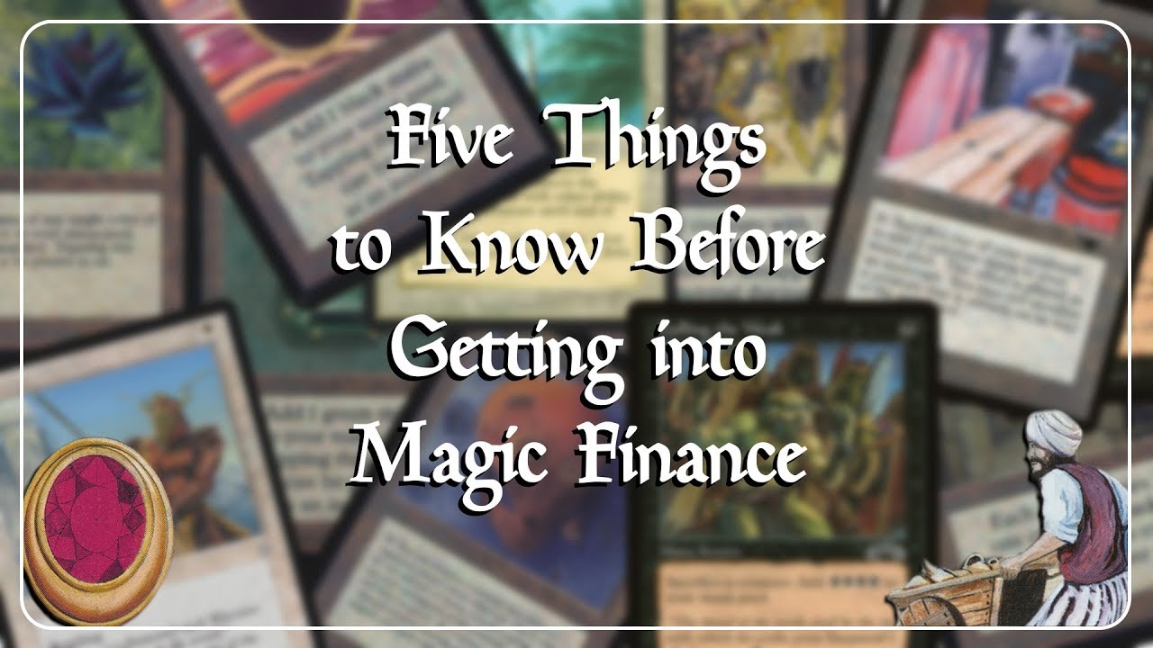 MTG - Five Things to Know Before Getting into Magic Finance - YouTube