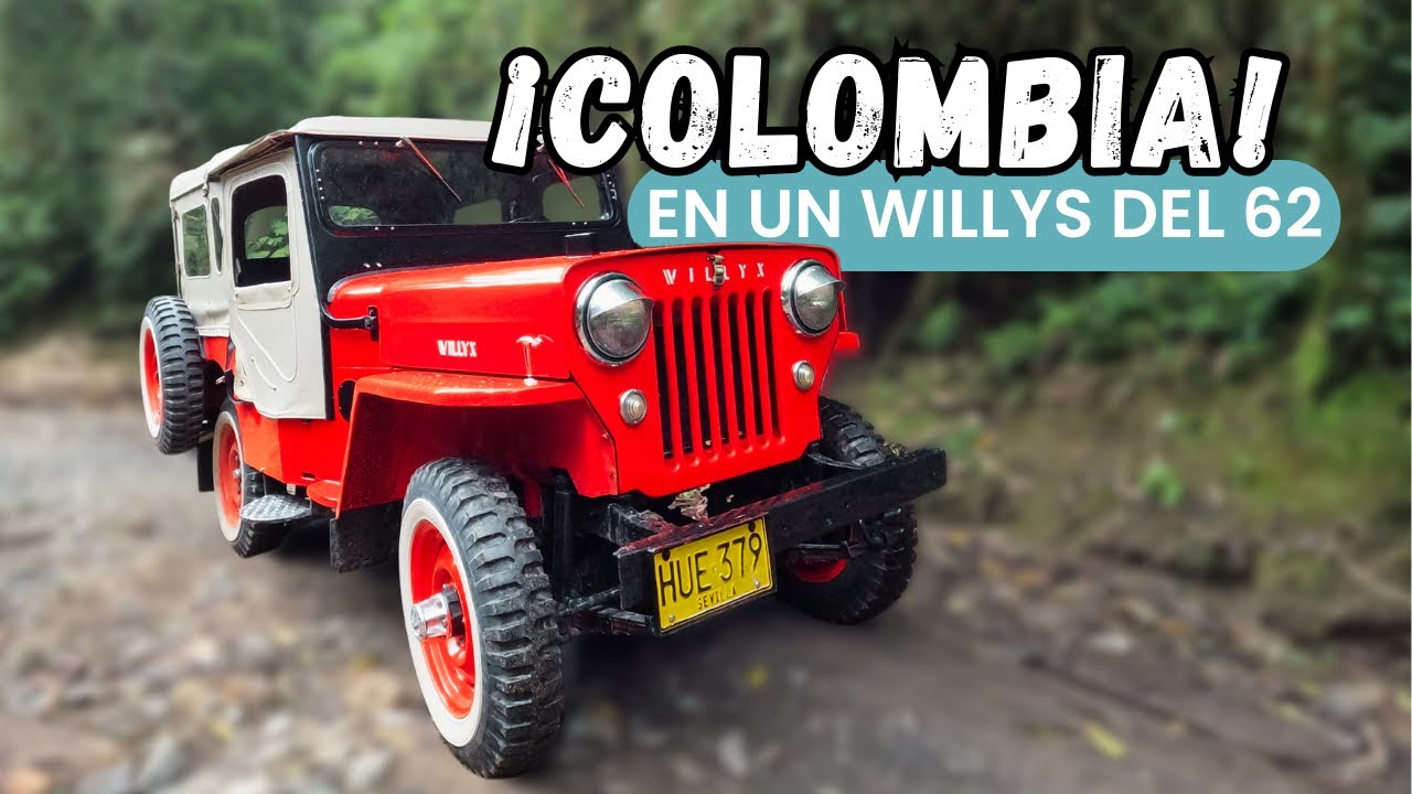¿VIAJAR POR COLOMBIA EN UN JEEP WILLYS DEL AÑ0 62? | Presentación del ...