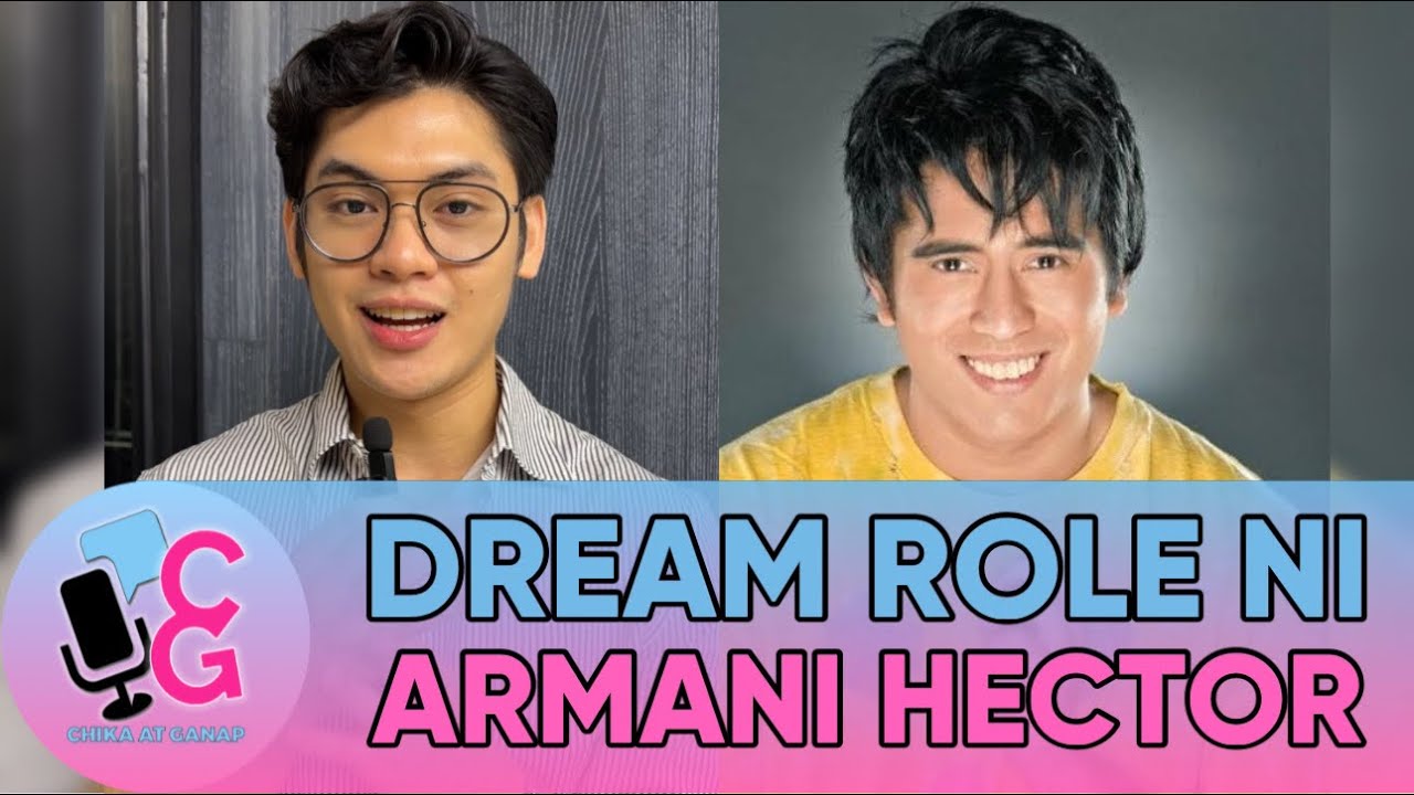 Armani Hector, ikinwento na dream role niya ang ginampanan ni Gerald ...