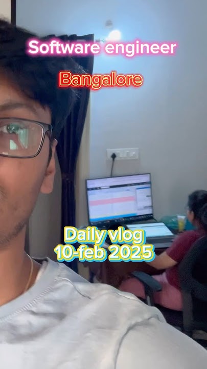 Daily vlog shorts || software engineer life bangalore || feb edition 2025 - YouTube