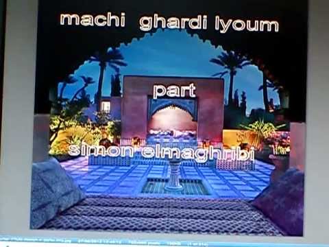 simon elmaghribi ***** machi ghardi lyoum - YouTube