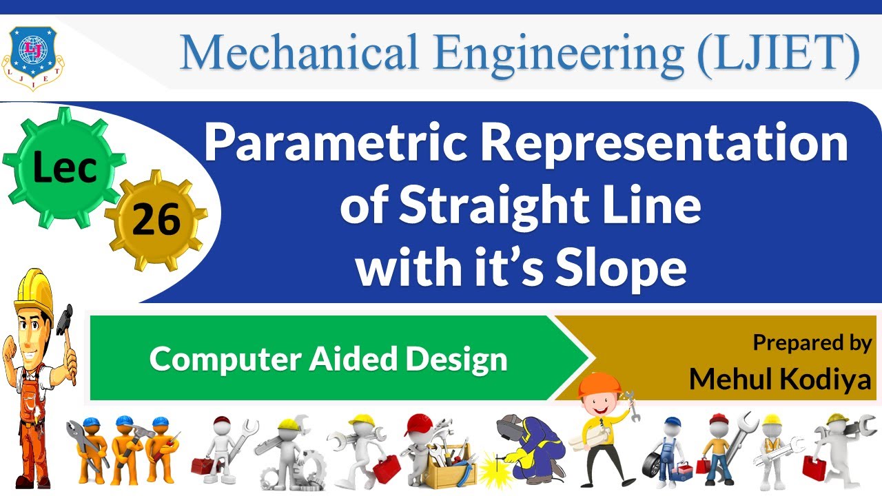 L 26 Parametric Representation of Straight Line with its Slope ...