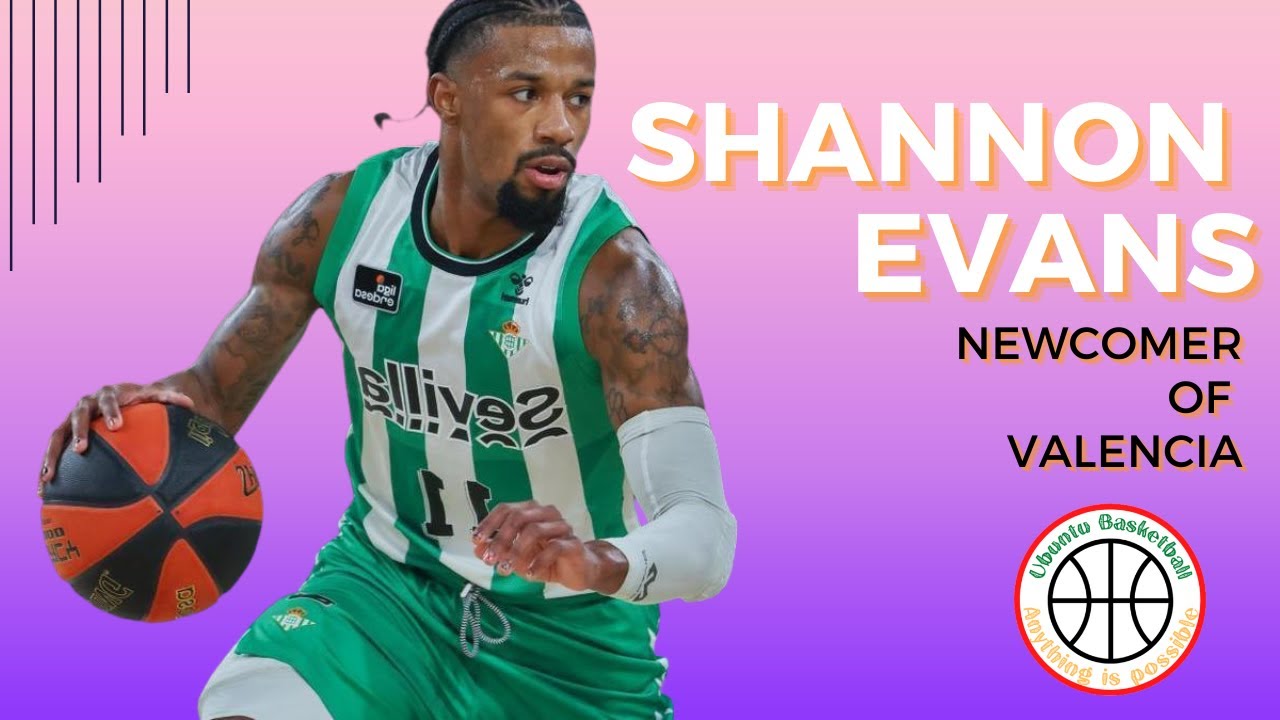 Shannon Evans|Highlights 22-23 ACB| #basketball #euroleague # ...