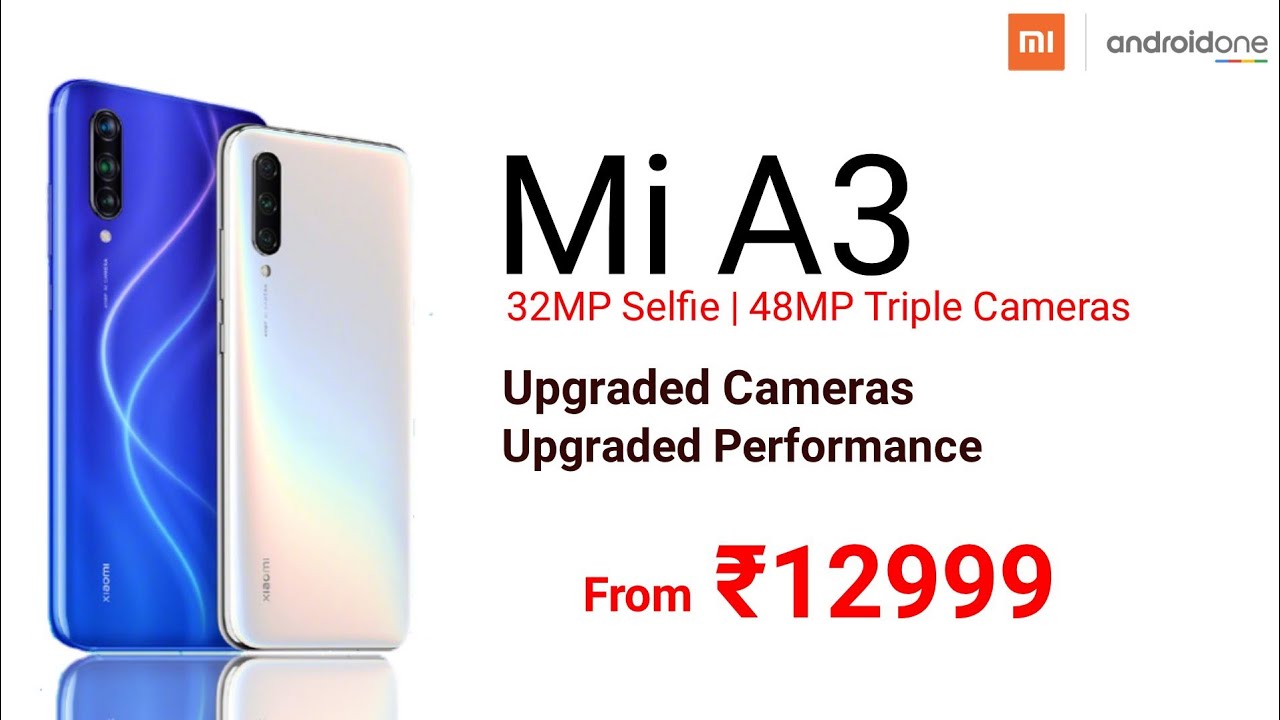 Mi A3 India Launch Price, Specifications - Should You Buy? | Mi A3 ...