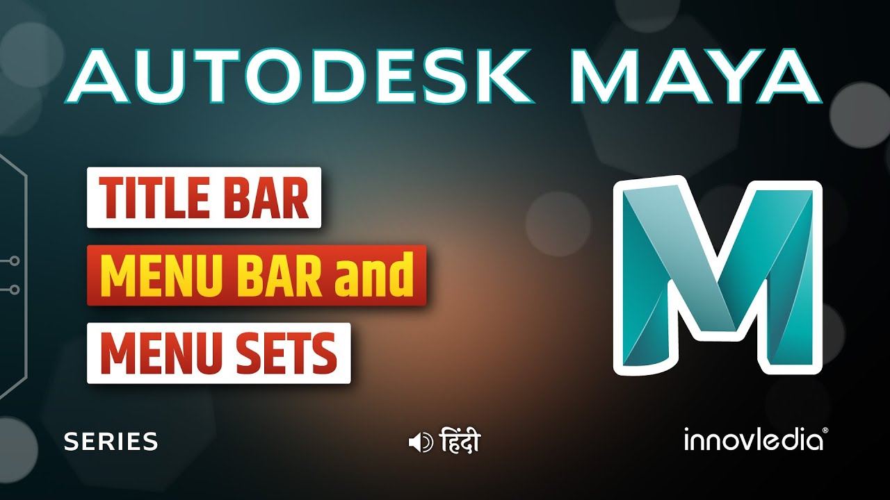 Maya (हिंदी) - Title Bar, Menu Bar, and Menu Sets - YouTube