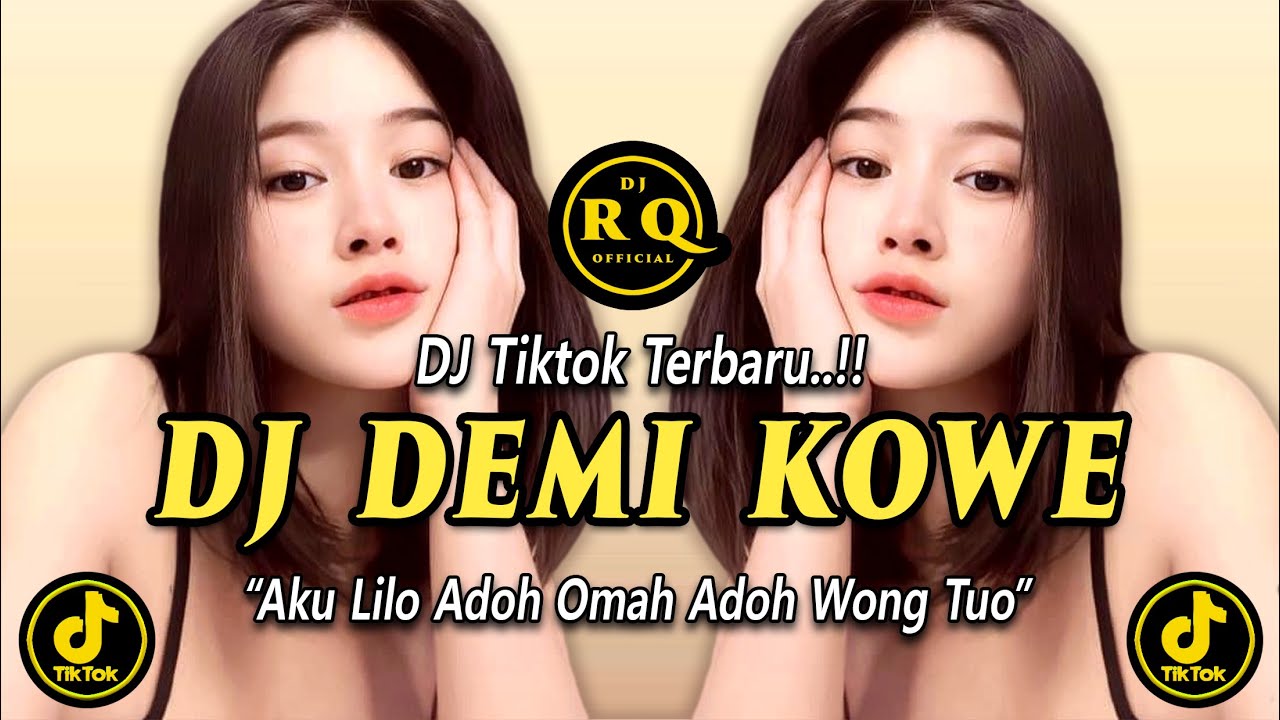 DJ DEMI KOWE - AKU LILO ADOH OMAH ADOH WONG TUO FULL BASS - YouTube