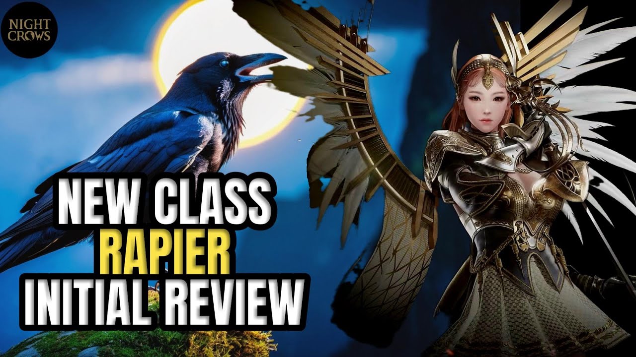 Night Crows: Upcoming New Class Rapier - YouTube