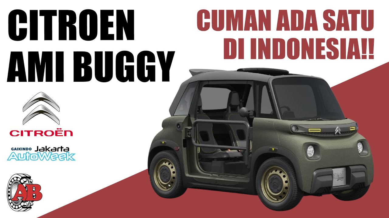 CITROEN AMI BUGGY, MOBIL LISTRIK YANG CUMAN ADA 1 DI INDONESIA!! - YouTube