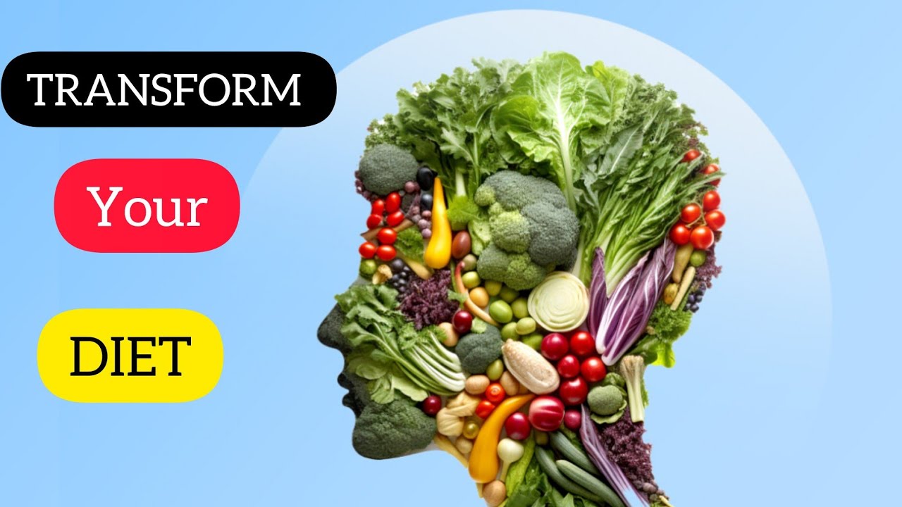 Transform Your Diet What to Eat, Moderate and Ditch. - YouTube