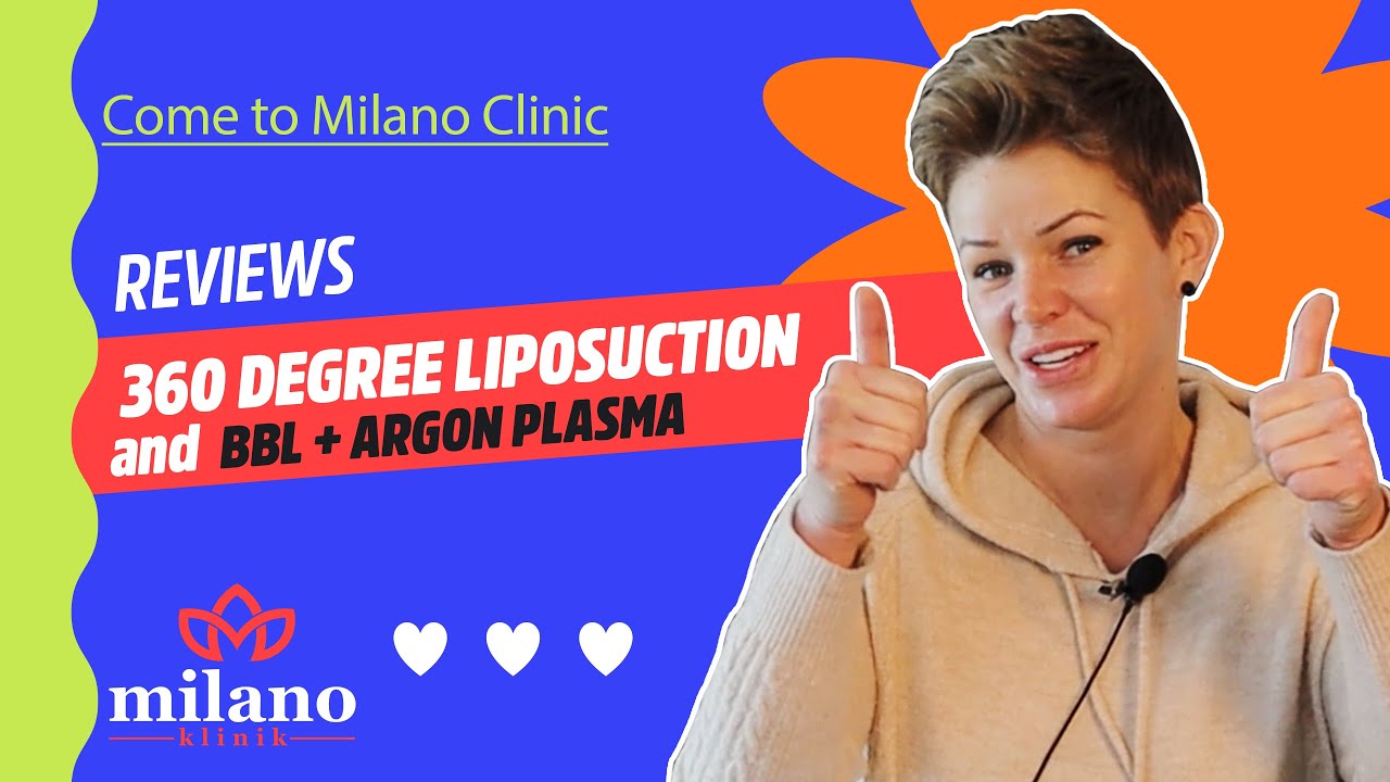 360 Degree Liposuction + BBL + Argon Plasma Reviews in Turkey - YouTube