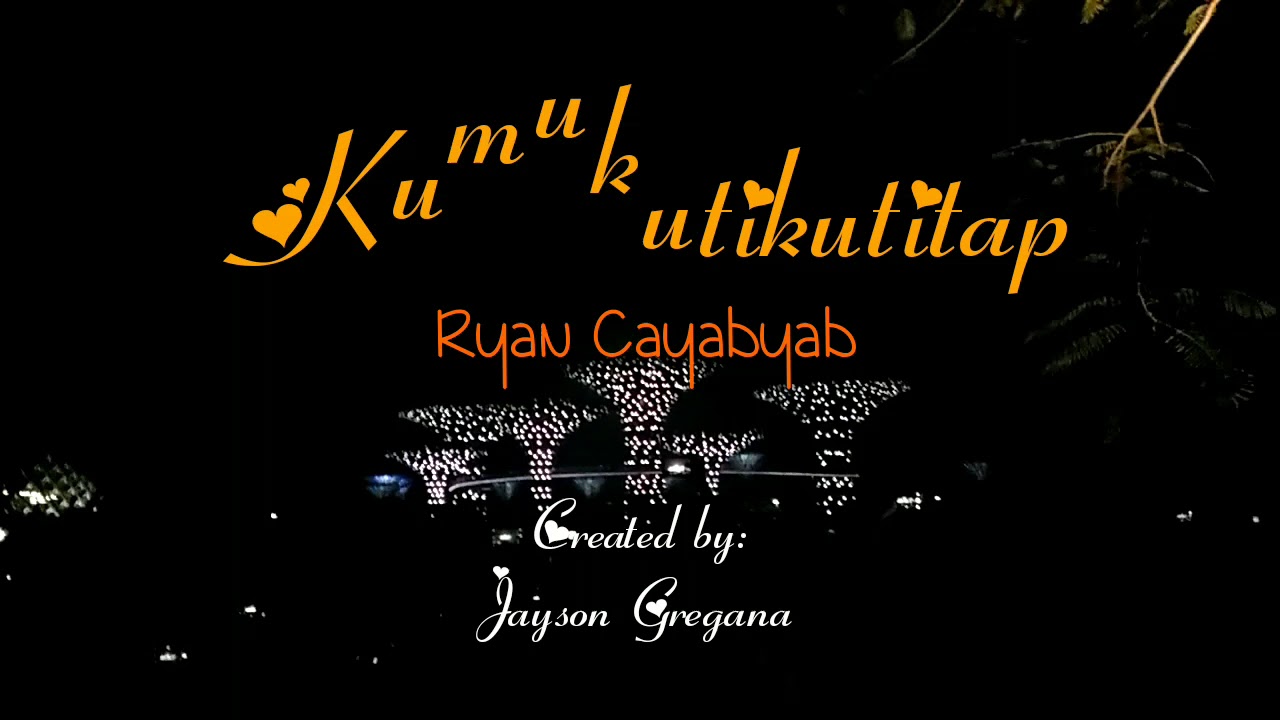 Kumukutikutitap Lyrics - Ryan Cayabyab - YouTube