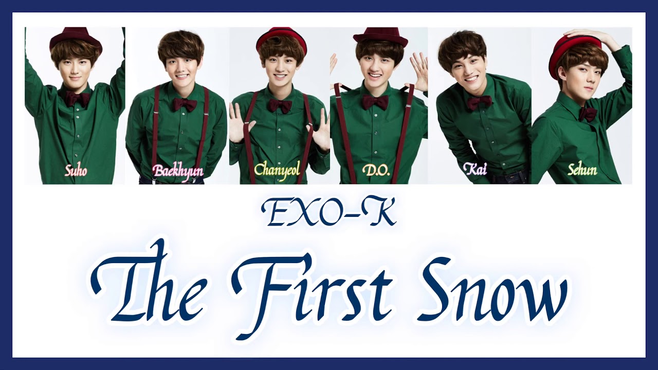 日本語訳：カナルビ 》 The First Snow ( 첫 눈 ) / EXO-K - YouTube