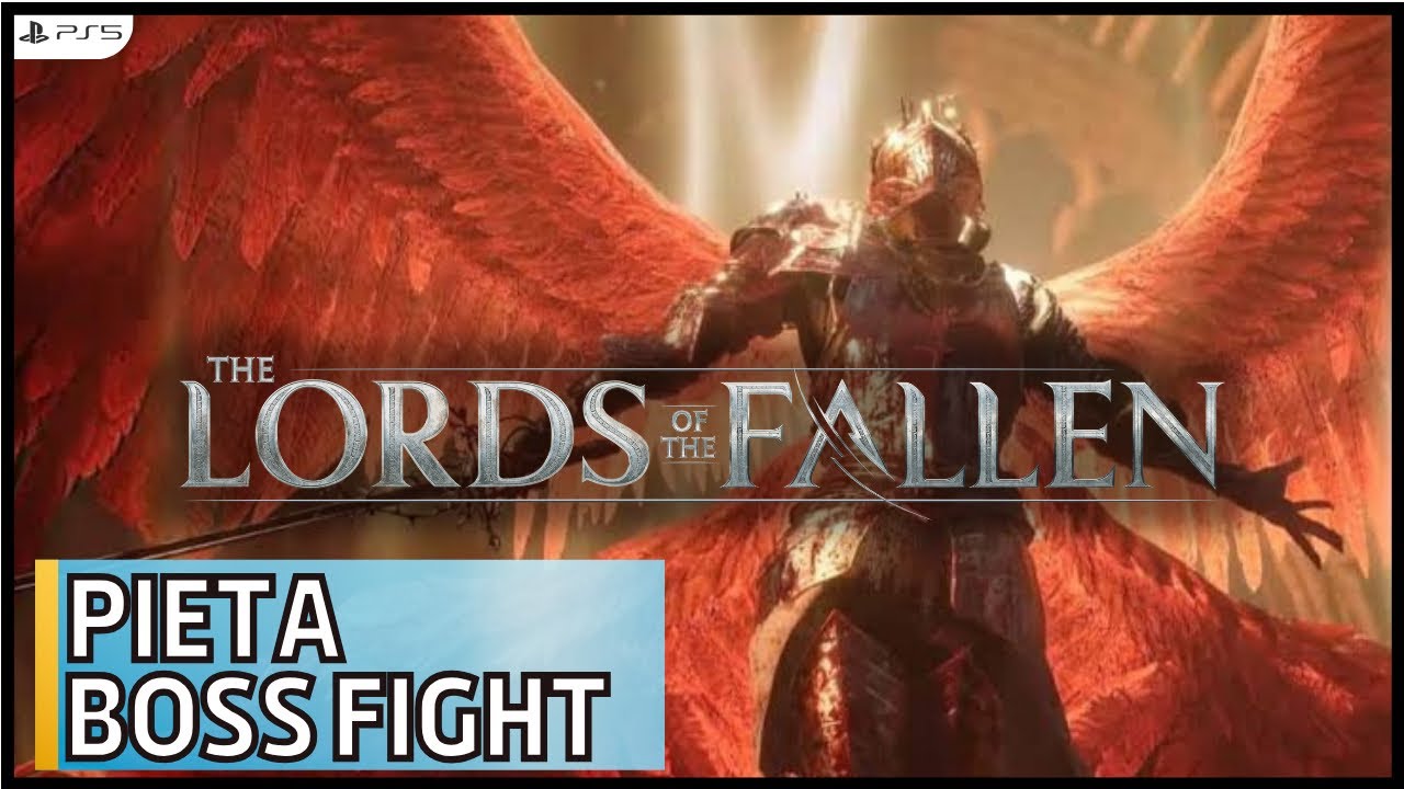 LORDS OF THE FALLEN - PIETA BOSS FIGHT -JOGANDO COOP - COMO DERROTAR ...