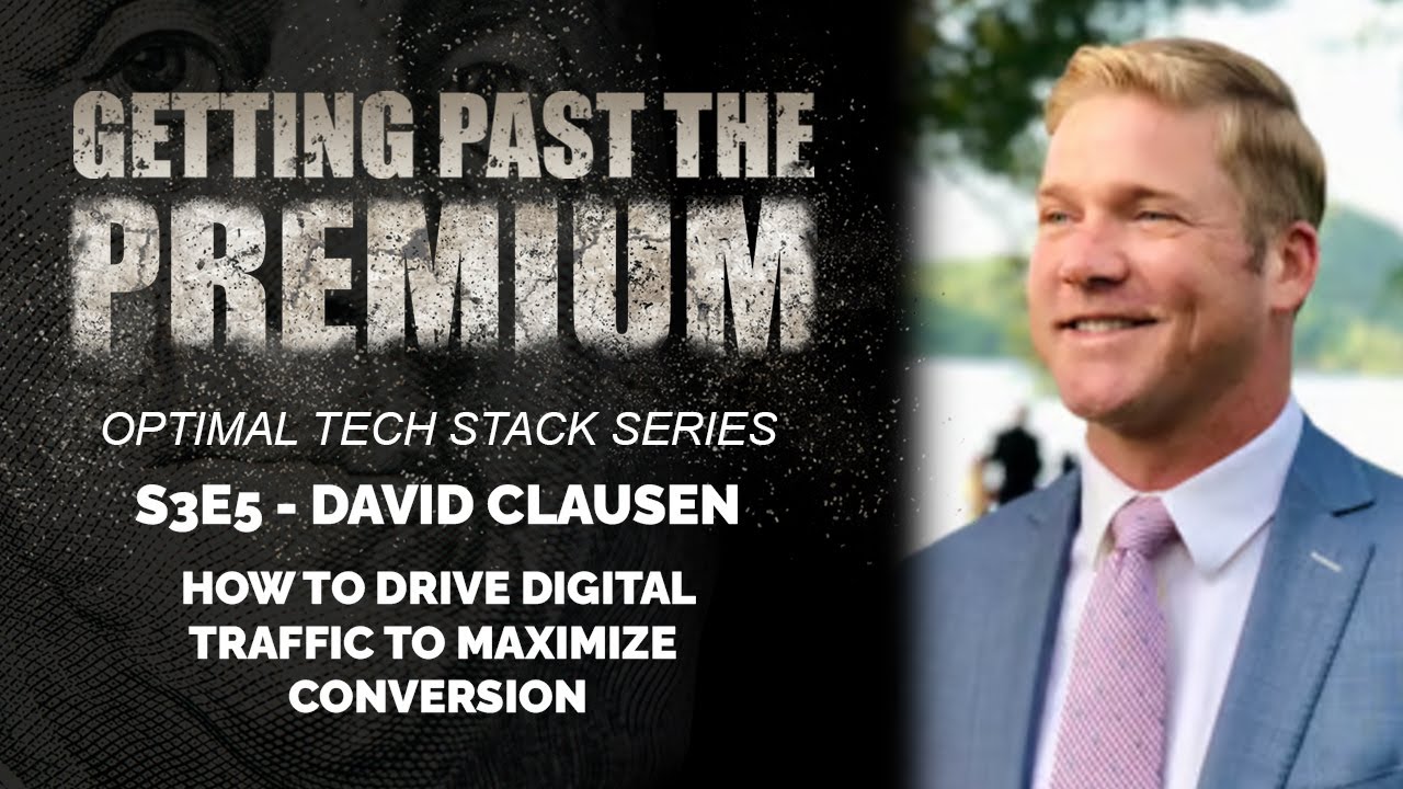 (S3E5 - OPTIMAL TECH STACK SERIES) David Clausen - Driving Digital Traffic to Maximize ...