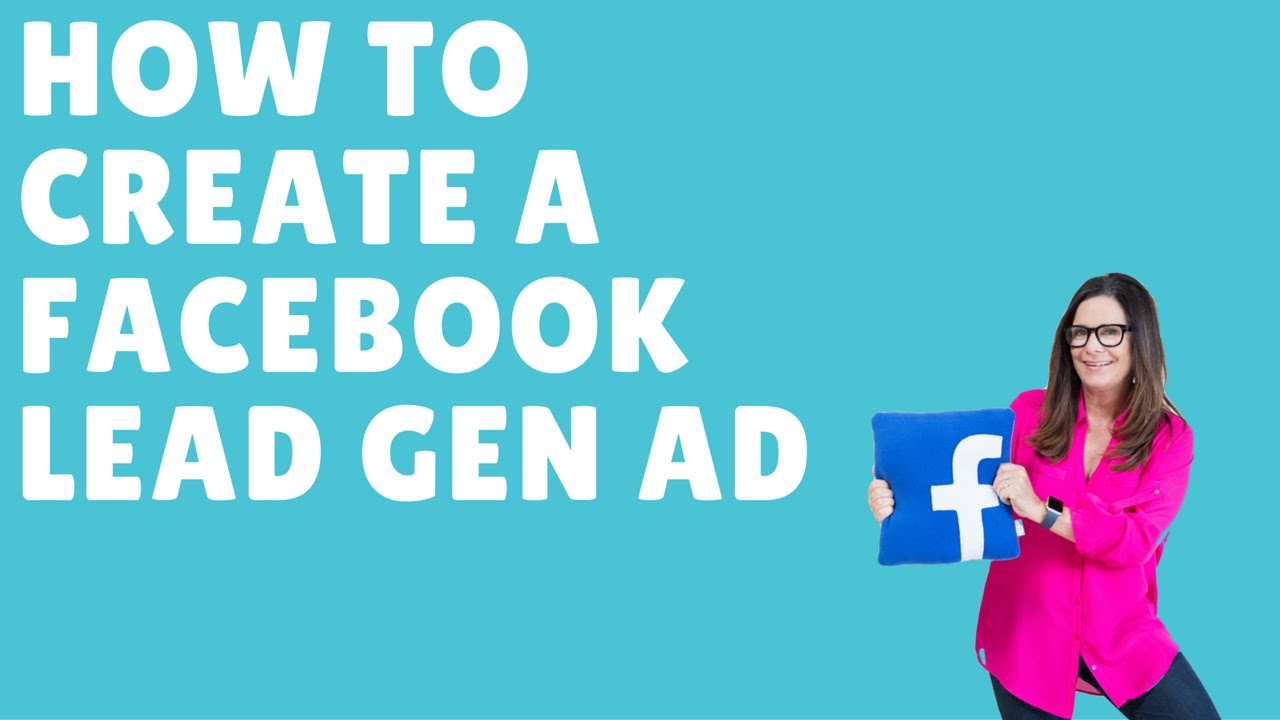 How to Launch a Facebook Lead Generation Ad - YouTube