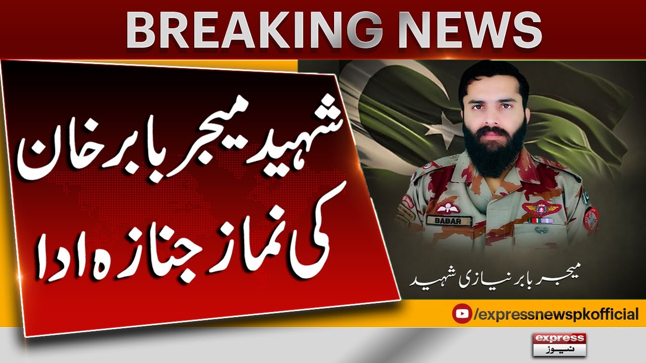 Funeral prayer of martyred Major Babar Khan | Latest News | Pakistan ...