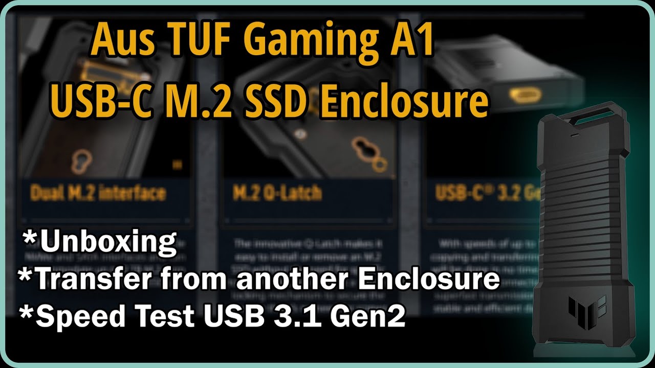 ASUS TUF Gaming A1 SSD Enclosure - YouTube