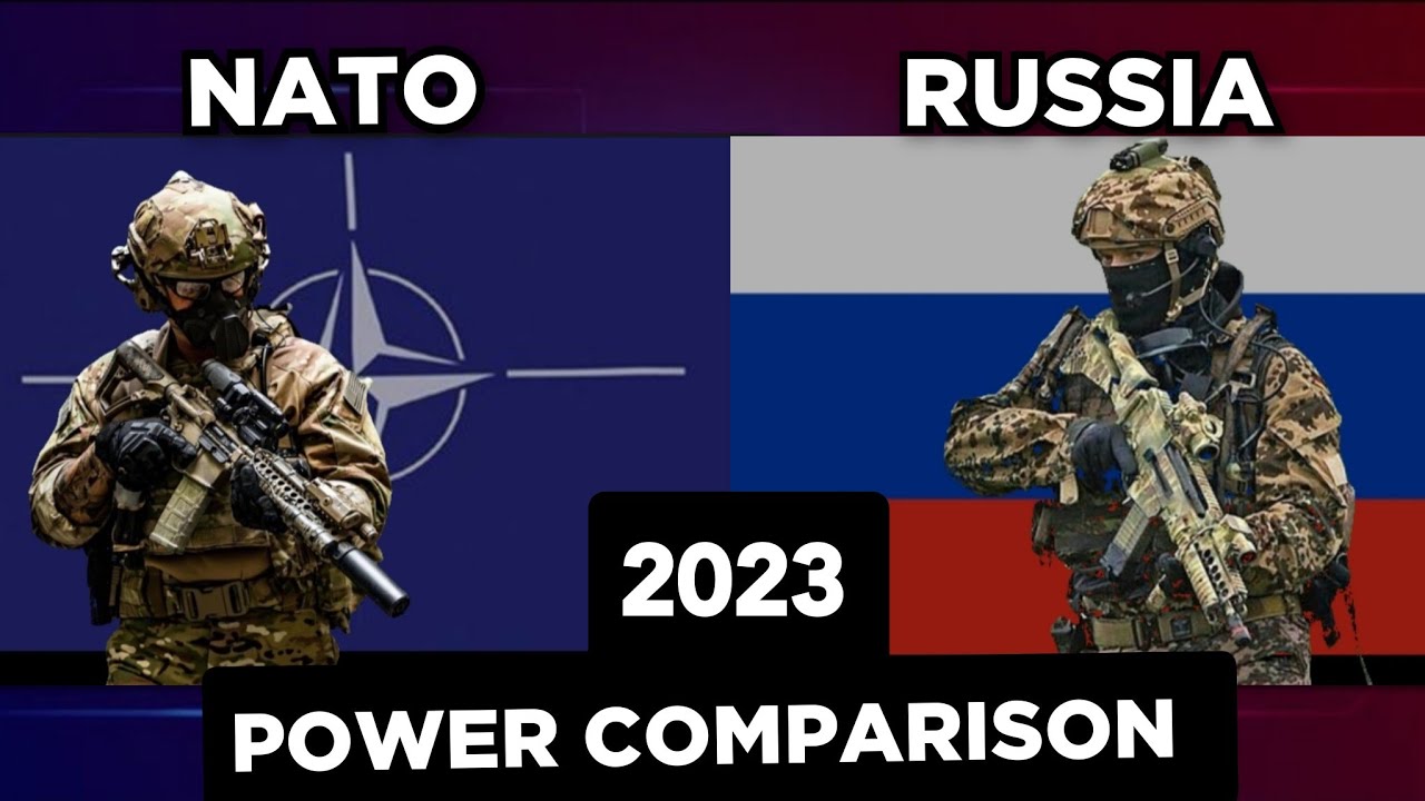 nato vs russia military power comparison 2023 russia vs nato military ...
