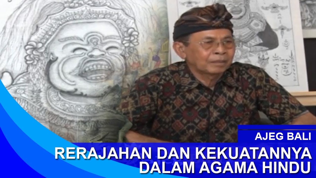 AJEG BALI - RERAJAHAN DAN KEKUATANNYA DALAM AGAMA HINDU - YouTube