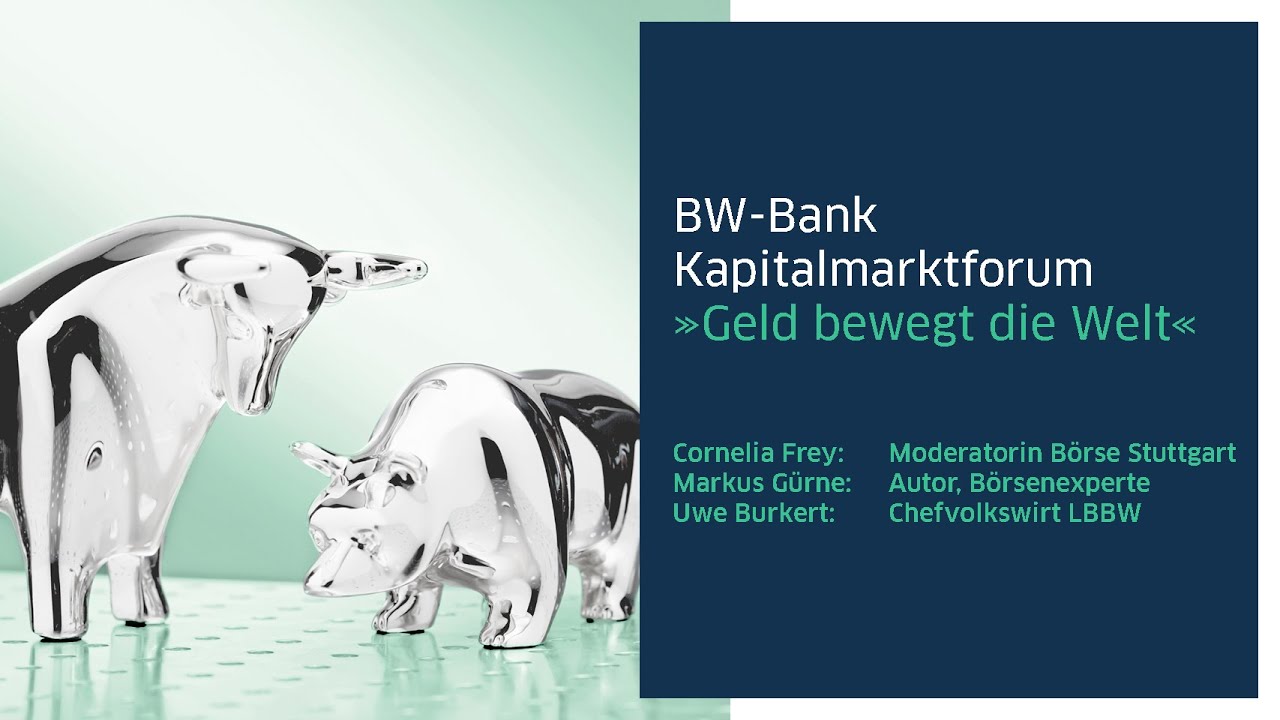 Kapitalmarktforum »Geld bewegt die Welt.« - YouTube