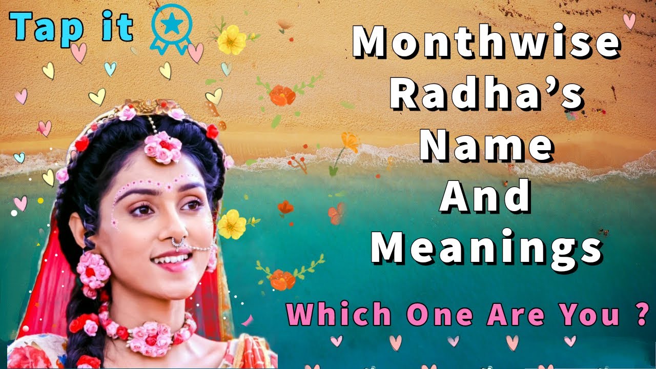 Monthwise Radha's Name And Their Meanings / Which one you got ?? - YouTube