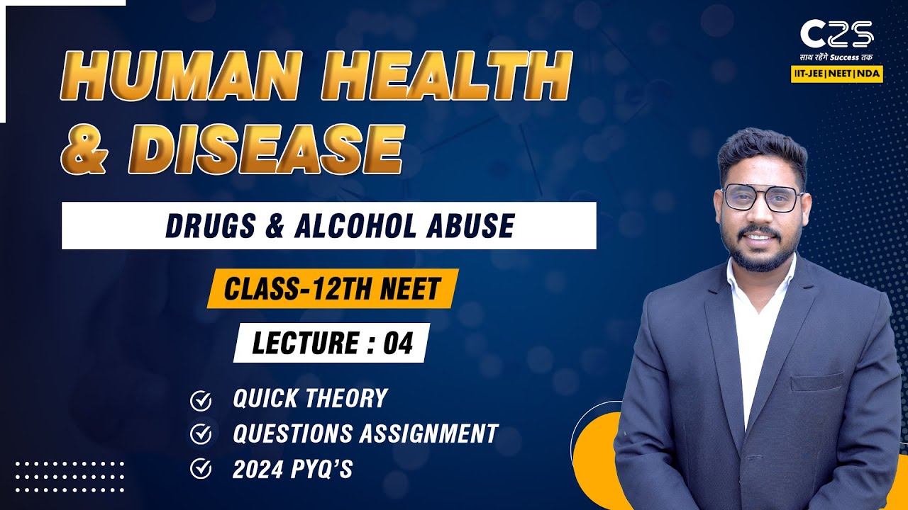 Human Health And Disease | Drugs And Alcohol Abuse | Class 12th | By ...