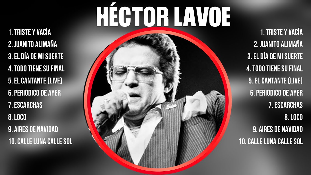 Greatest Hits Héctor Lavoe álbum completo 2024 ~ Mejores artistas para ...