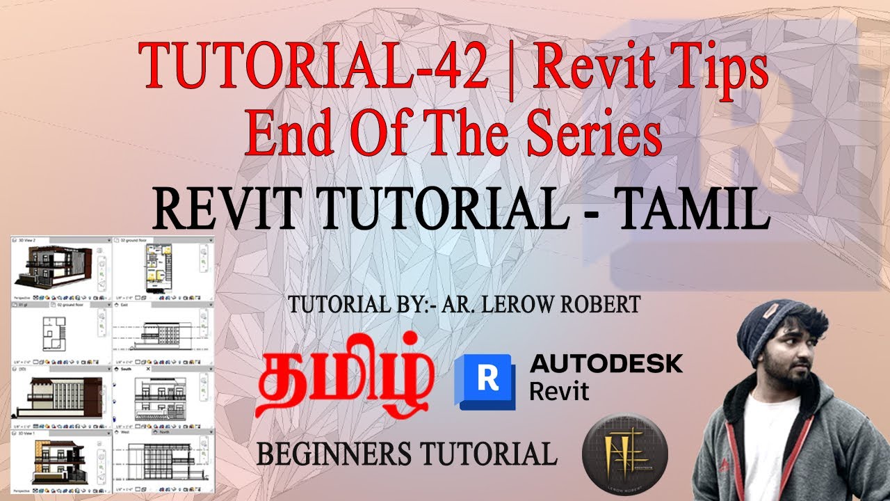 Revit Tutorial Tamil | TUTORIAL-42 | Revit Tips | End Of The Series ...