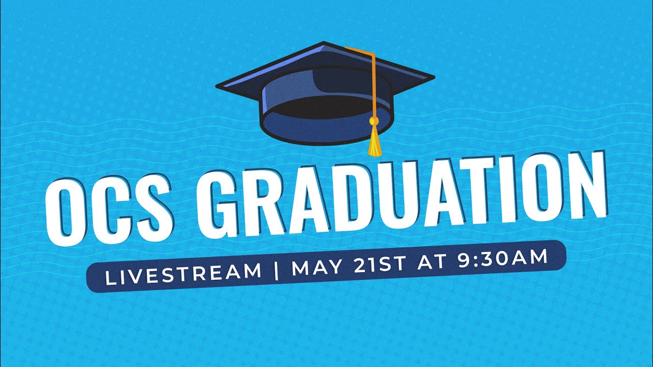 OCS Livestream - 2025 Graduation - YouTube