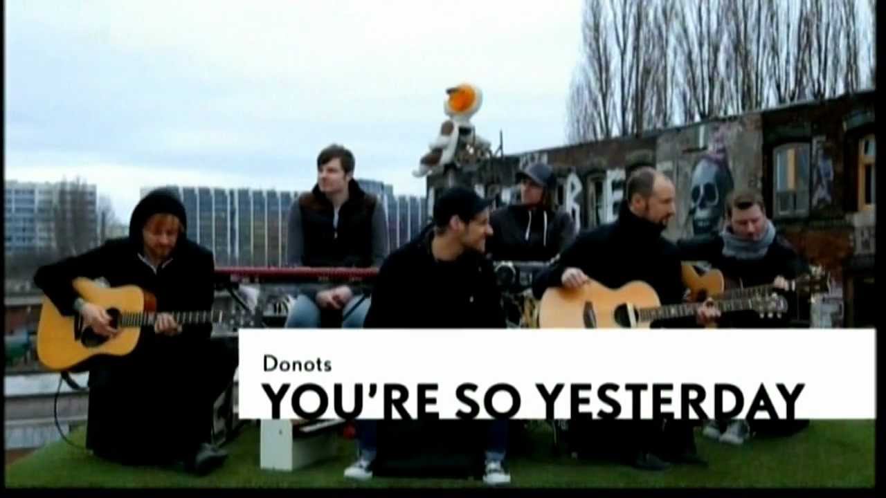 DONOTS - You're so yesterday [Unplugged] [HD] - YouTube
