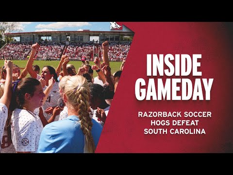 Inside Gameday: Hogs Defeat South Carolina | RAZORBACK SOCCER - YouTube