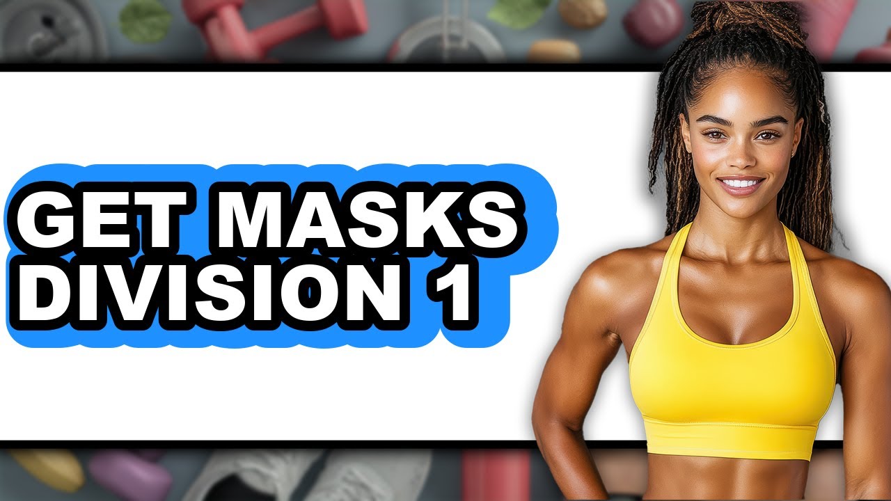 How to Get Masks Division 1 Updated 2025 - YouTube