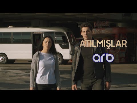 Atılmışlar (25-ci bölüm) - Anons - ARB TV