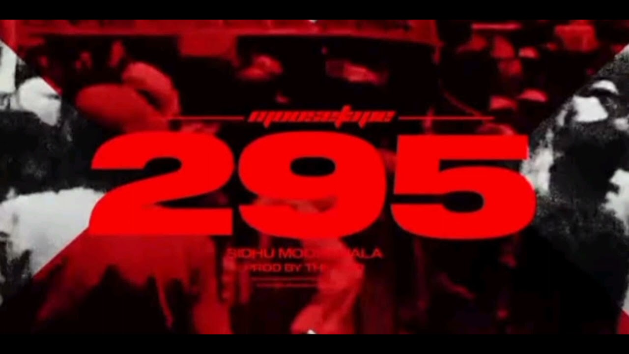 295 (official audio) !! sidhu moose wala !! - YouTube