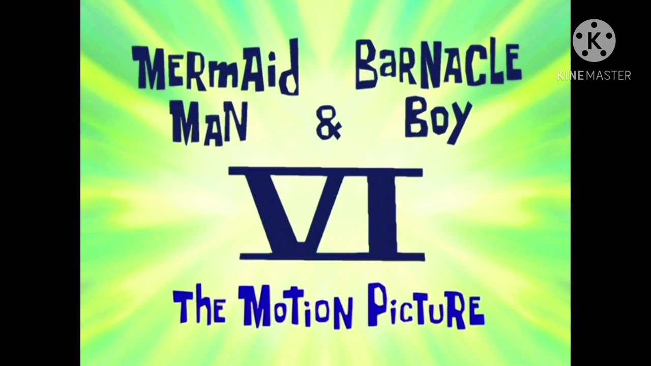 Peter Rants Season 7 #7 Mermaid Man & Barnacle Boy VI: The Motion ...