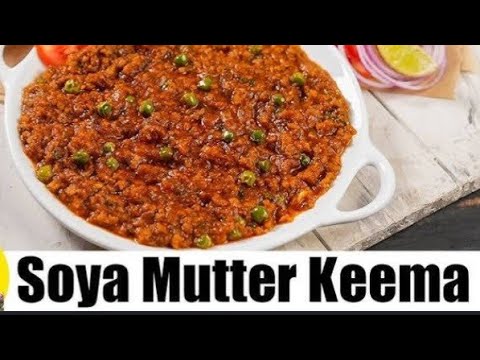 soya keema mutter(सोया कीमा मटर) - YouTube